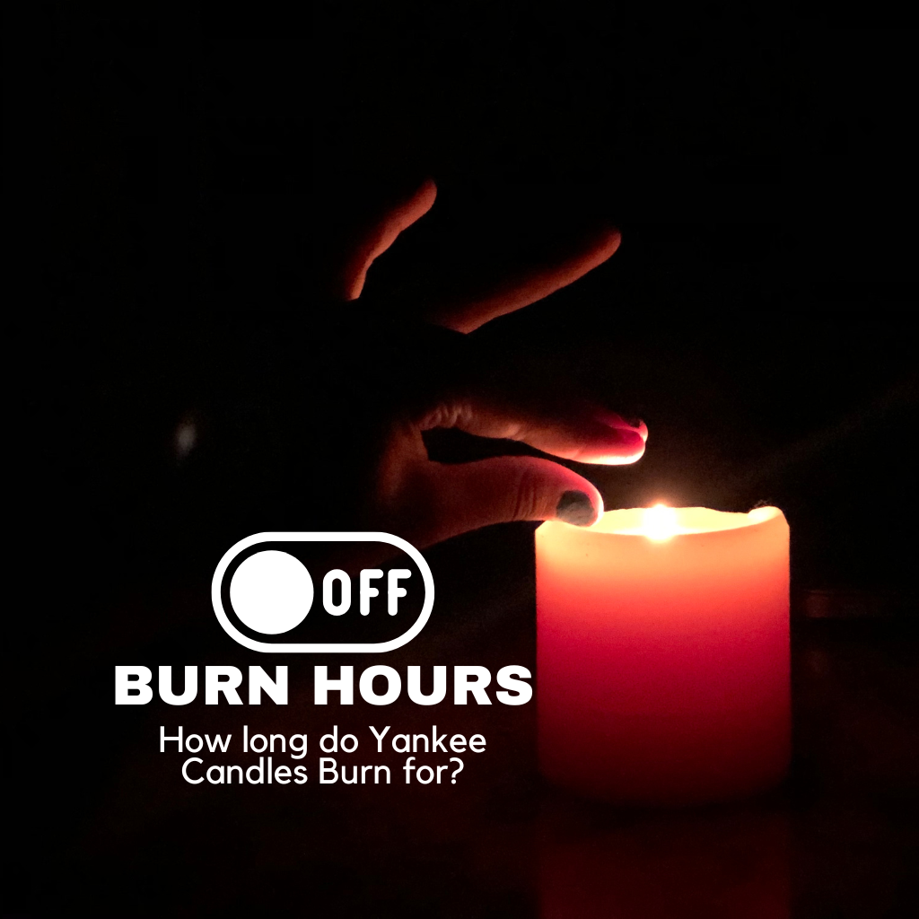 How Long Does Yankee Candle Last? Full Guide For All Candles - Candles ...